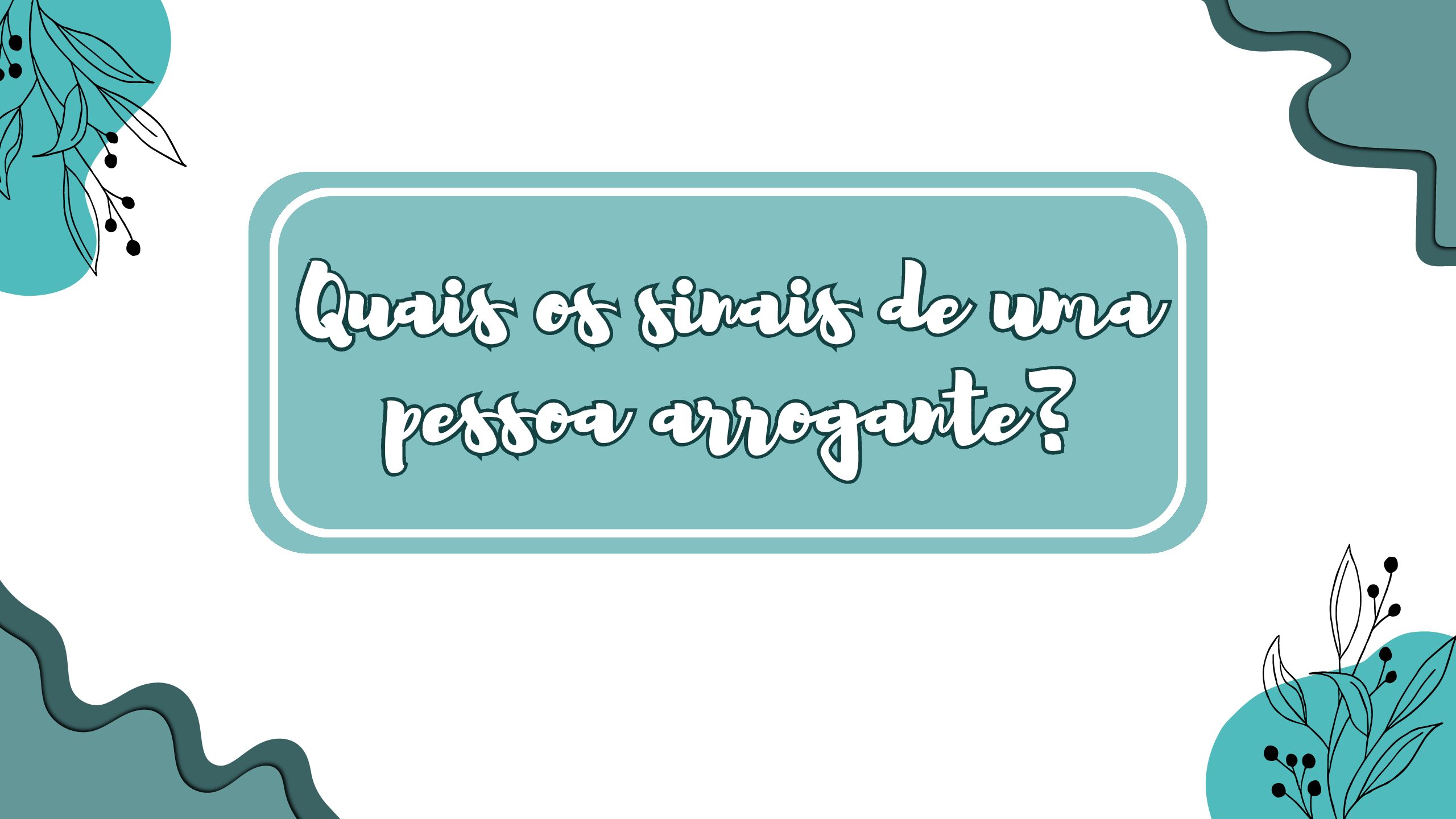 Quais os sinais de uma pessoa arrogante? - Mapa da Violência