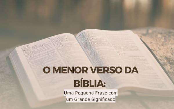 Menor verso da Bíblia: o poder de “Jesus chorou”